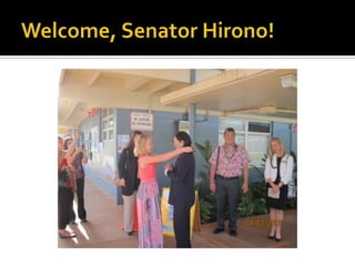 Senator mazie hirono’s visit to hale kula elementary | PPTX