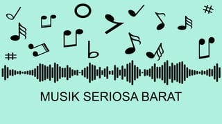Materi seni budaya Perkembangan musik Barat.pptx