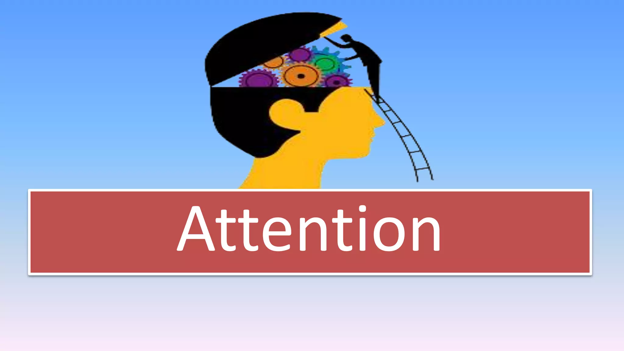 Concepts of Sensation, Perception, Attention, Concept Formation and Problem Solving | PPTX