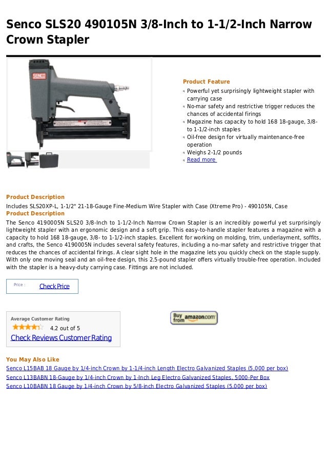Senco sls20 490105 n 3 8 inch to 1-1 2-inch narrow crown stapler