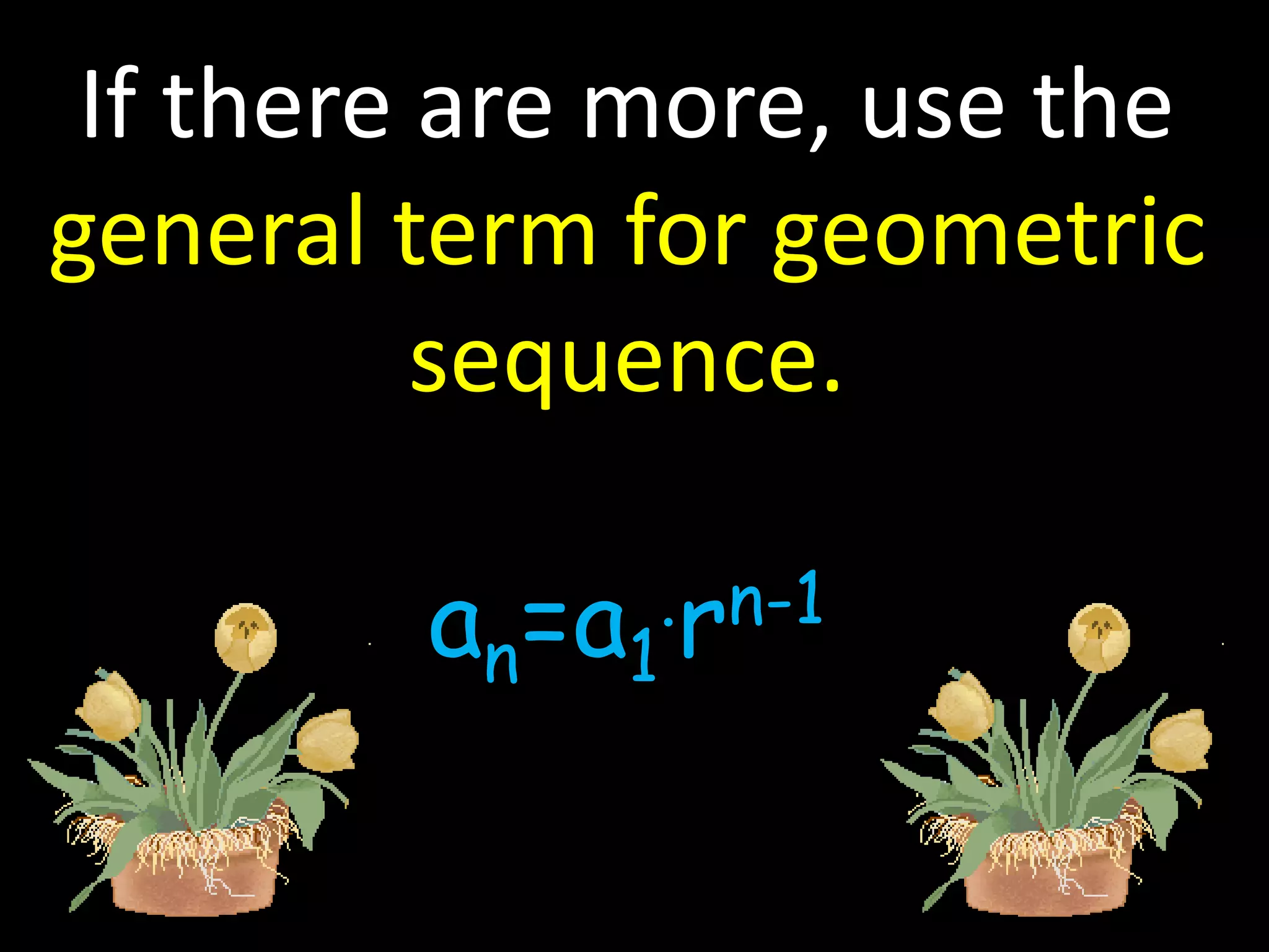 Geometric Sequence and Geometric Mean | PPTX