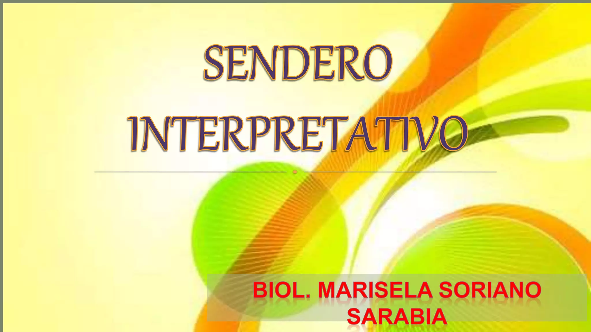 Sendero Interpretativo | PPT