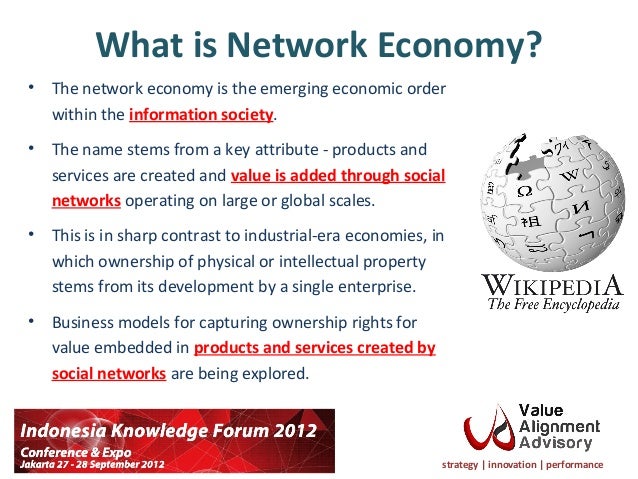 NETWORK ECONOMY AND THE IMPACT TO BUSINESS MODEL
