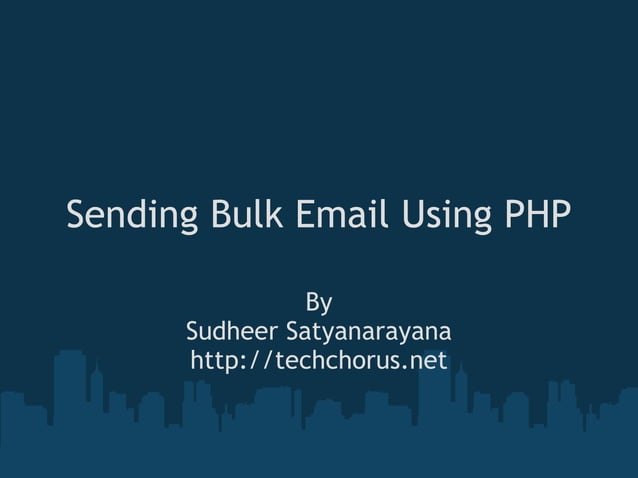 How To Build A Bulk Email Sending Application In PHP | ODP | Email | Internet