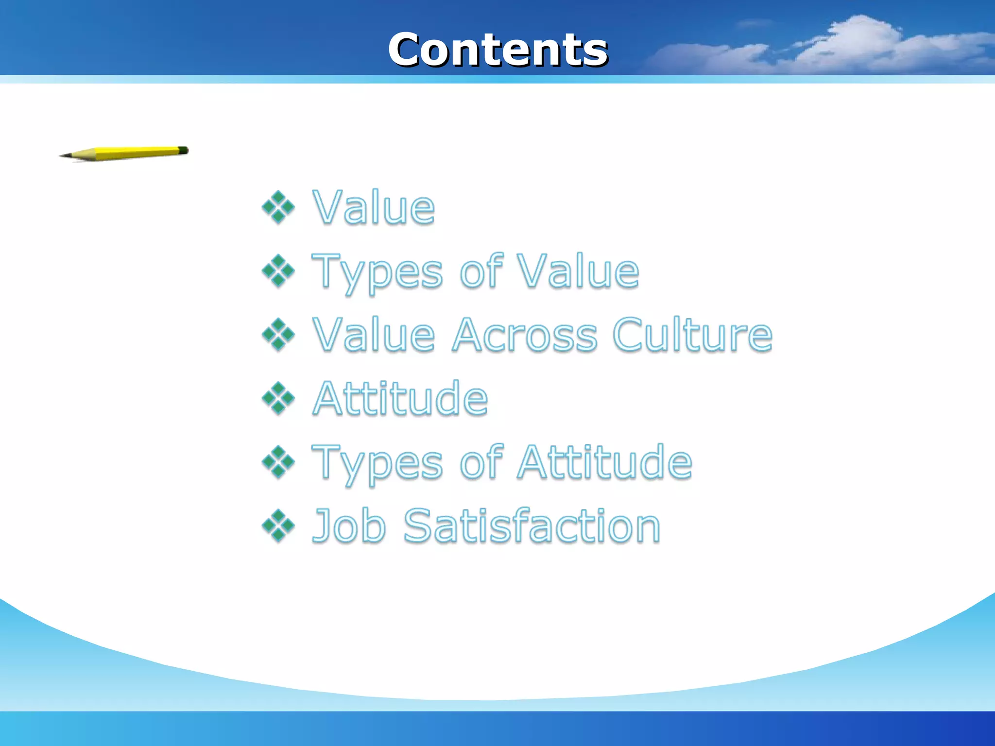 Organizational Behavior - Values, Attitude, Job Satisfaction | PPT