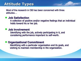 Organizational Behavior - Values, Attitude, Job Satisfaction | PPT