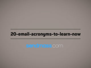 20 Acronyms in Email you need to know | PPT