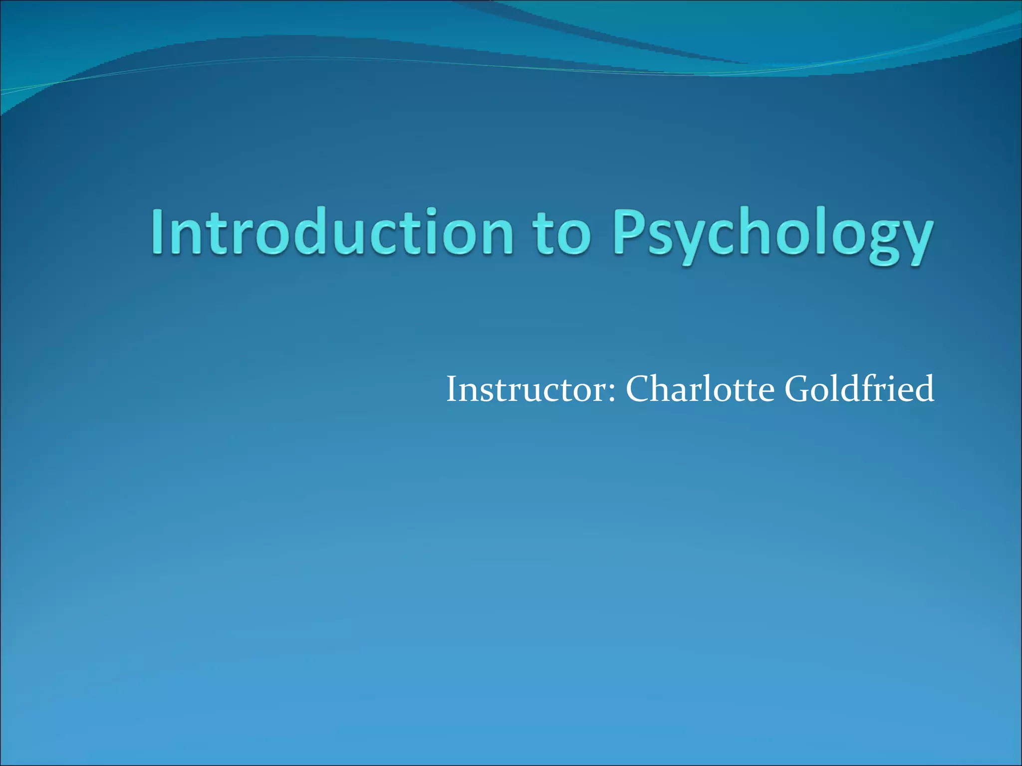 Seneca psych 100 - class one - introduction to psychology and research ...