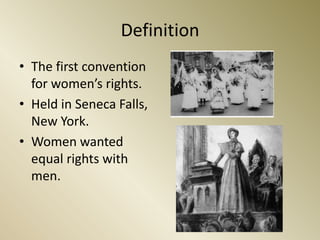 Seneca falls convention | PPTX
