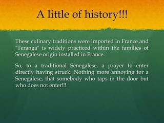Senegalese gastronomy | PPTX | Africa Travel | Travel Locations