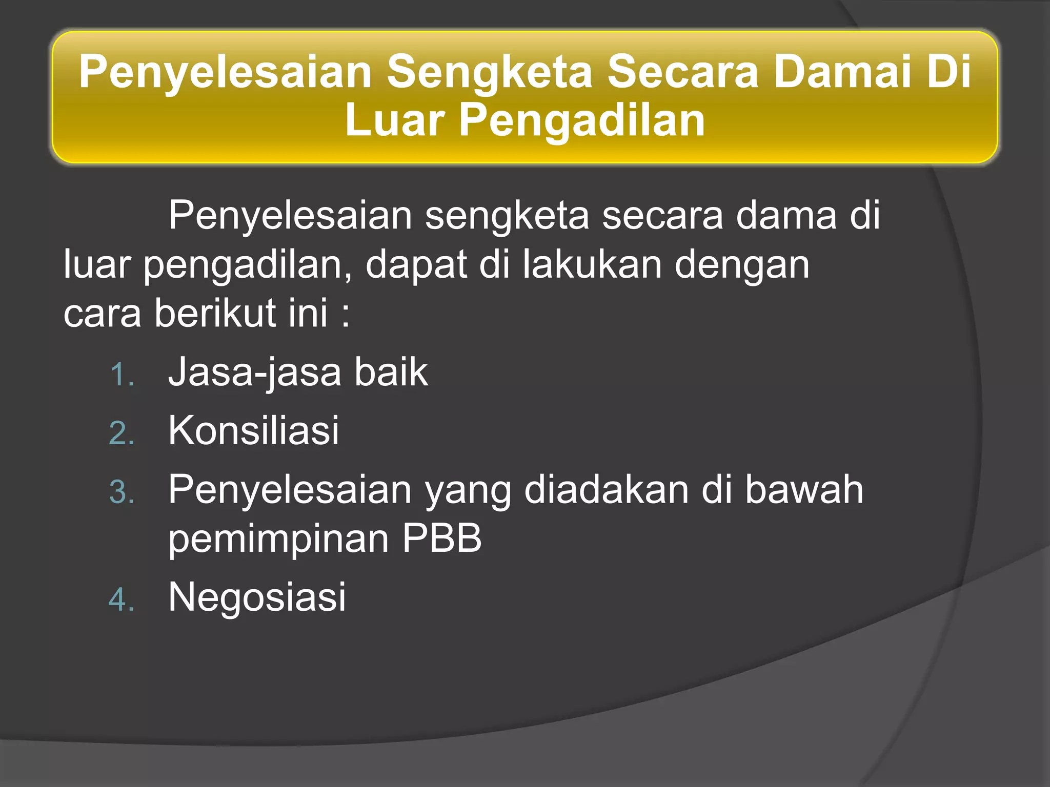 Sengketa internasional power point | PPTX