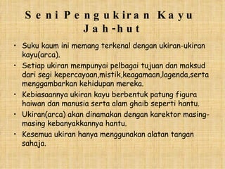 Seni Jah Hut | PPT