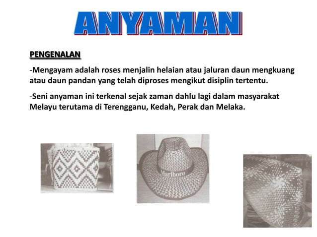 Seni anyaman tikar mengkuang | PPTX
