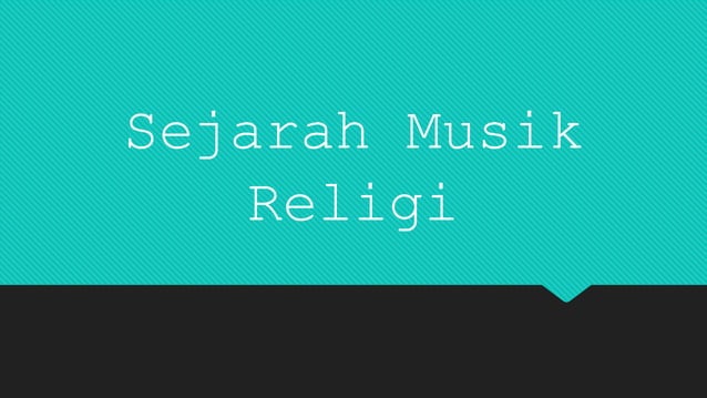 Seni Budaya ALIRAN MUSIK RELIGI | PPT