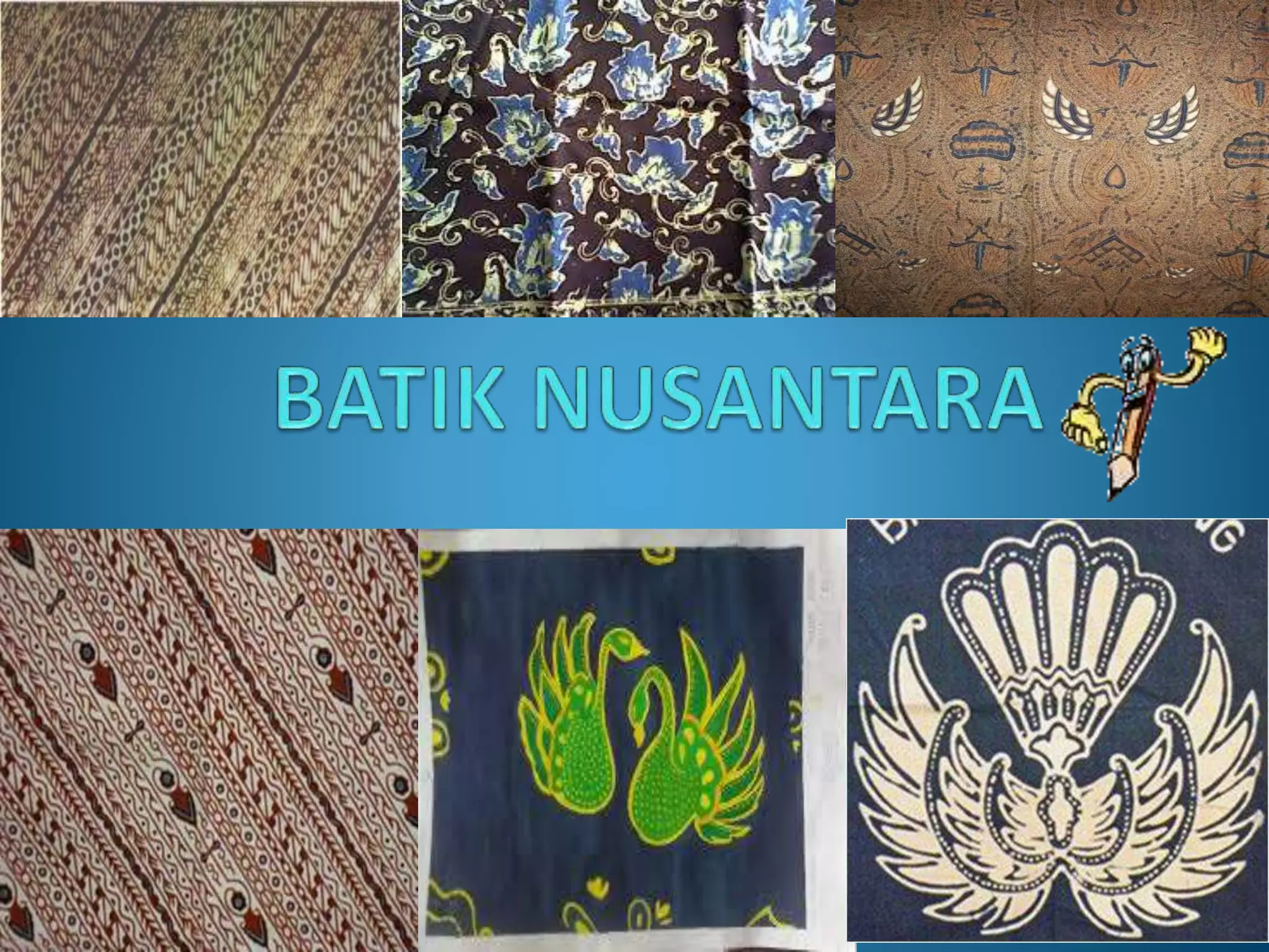 batik nusantara | PPT