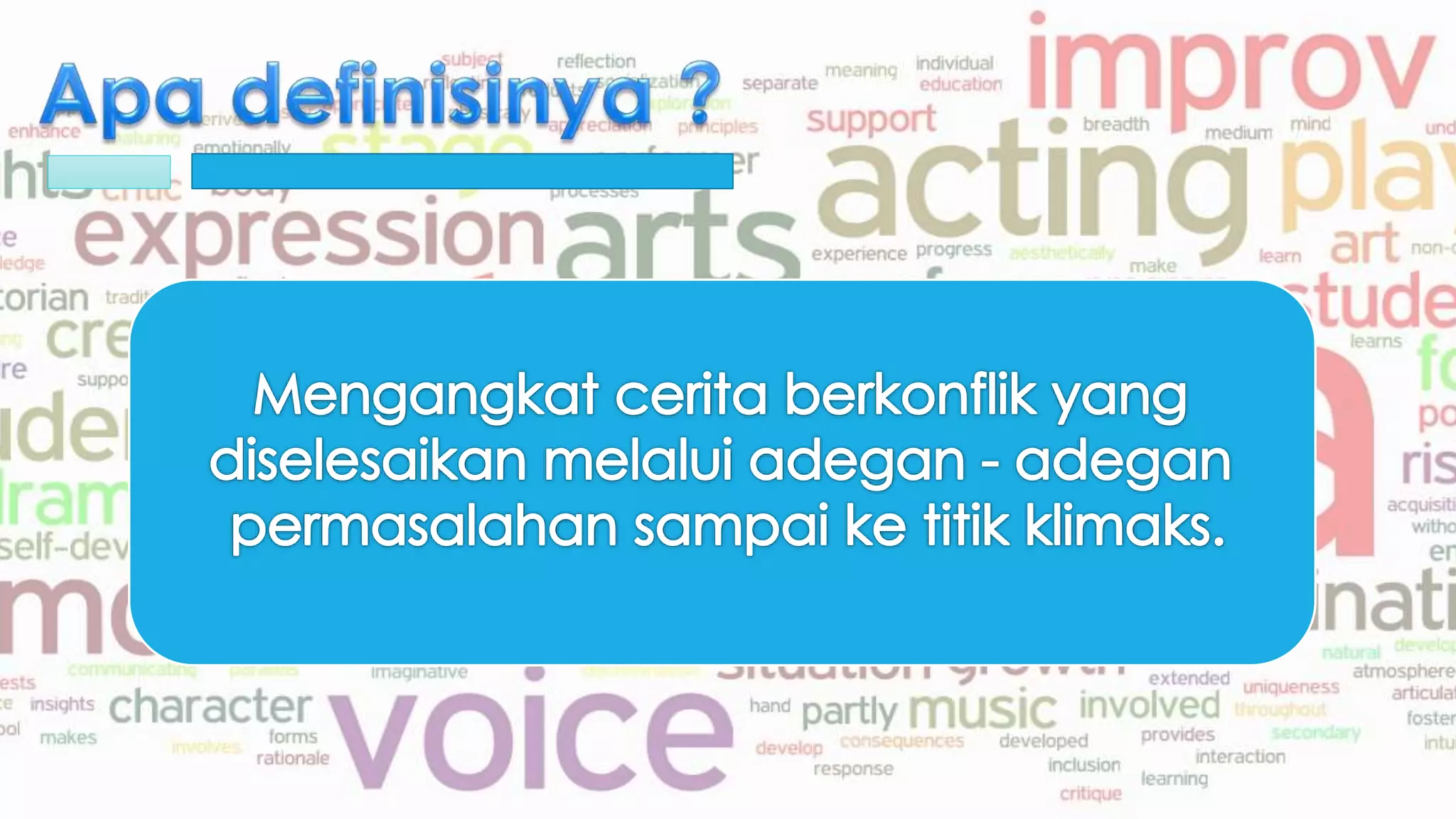 Apa itu seni drama ? | PPTX