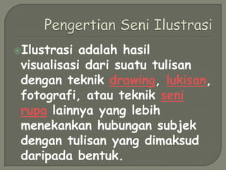 macam-macam seni ilustrasi | PPTX