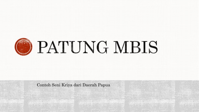 Seni Kriya - Patung Mbis | PPT