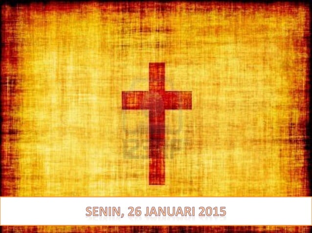 Senin, 26 januari 2015 | PPT