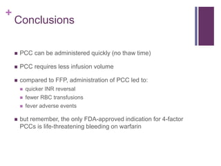 Management of Emergent Warfarin Coagulopathy | PPTX