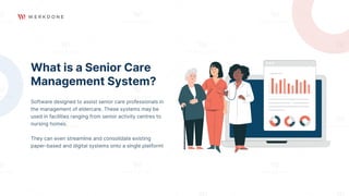 A Look Into Senior Care Management System | PDF