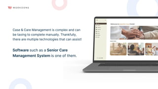Senior Care Management System Case and Care Management | PPT
