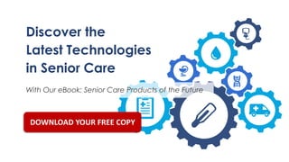 Senior Care Products of the Future | PPT