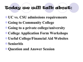 Senior class college_information_workshop | PPT
