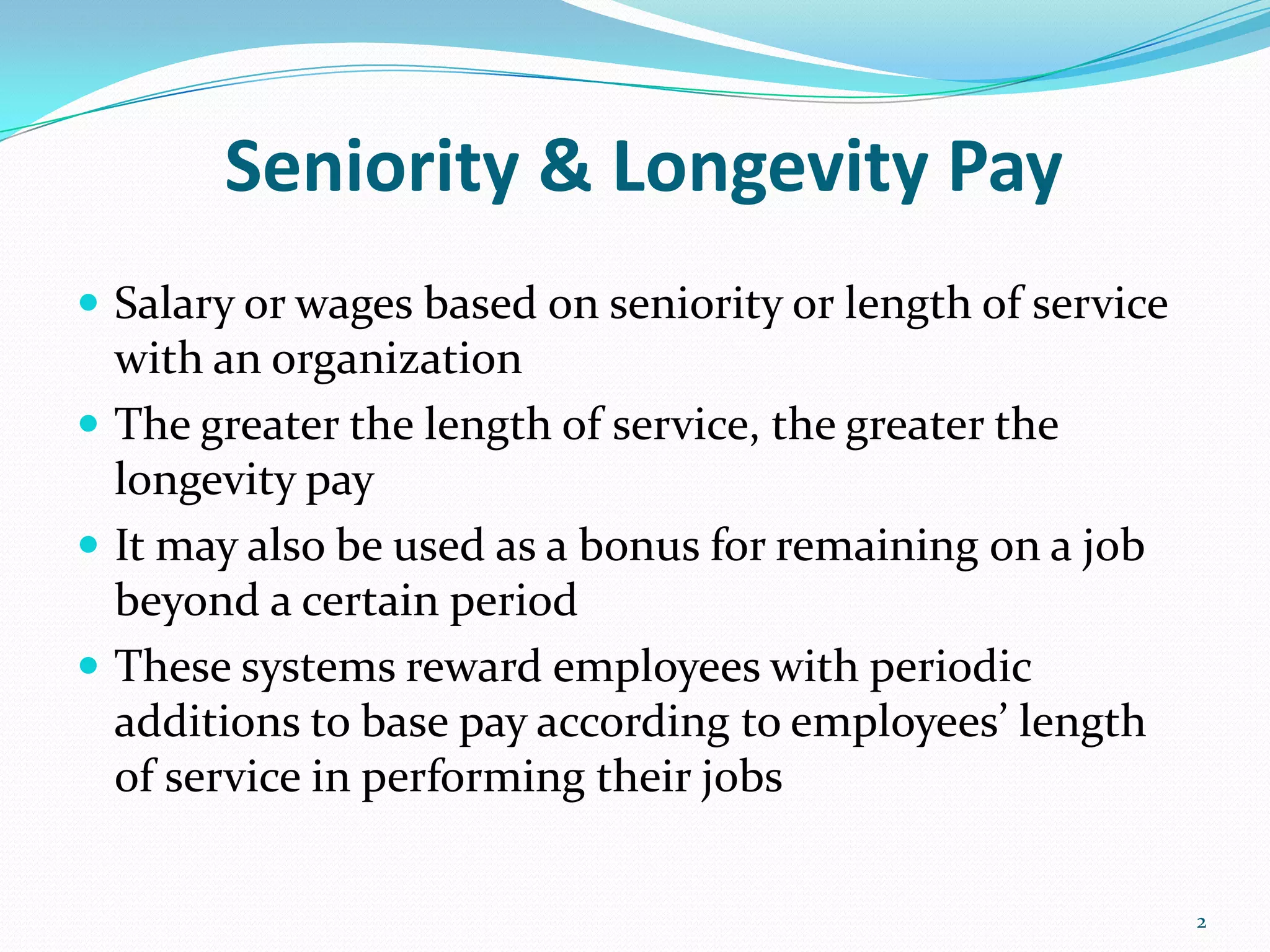 Seniority & Longevity Pay by Dr. G C Mohanta | PPTX