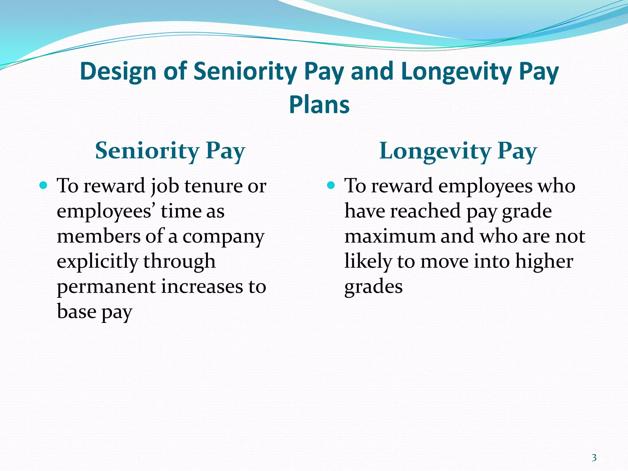 Seniority & Longevity Pay by Dr. G C Mohanta | PPTX