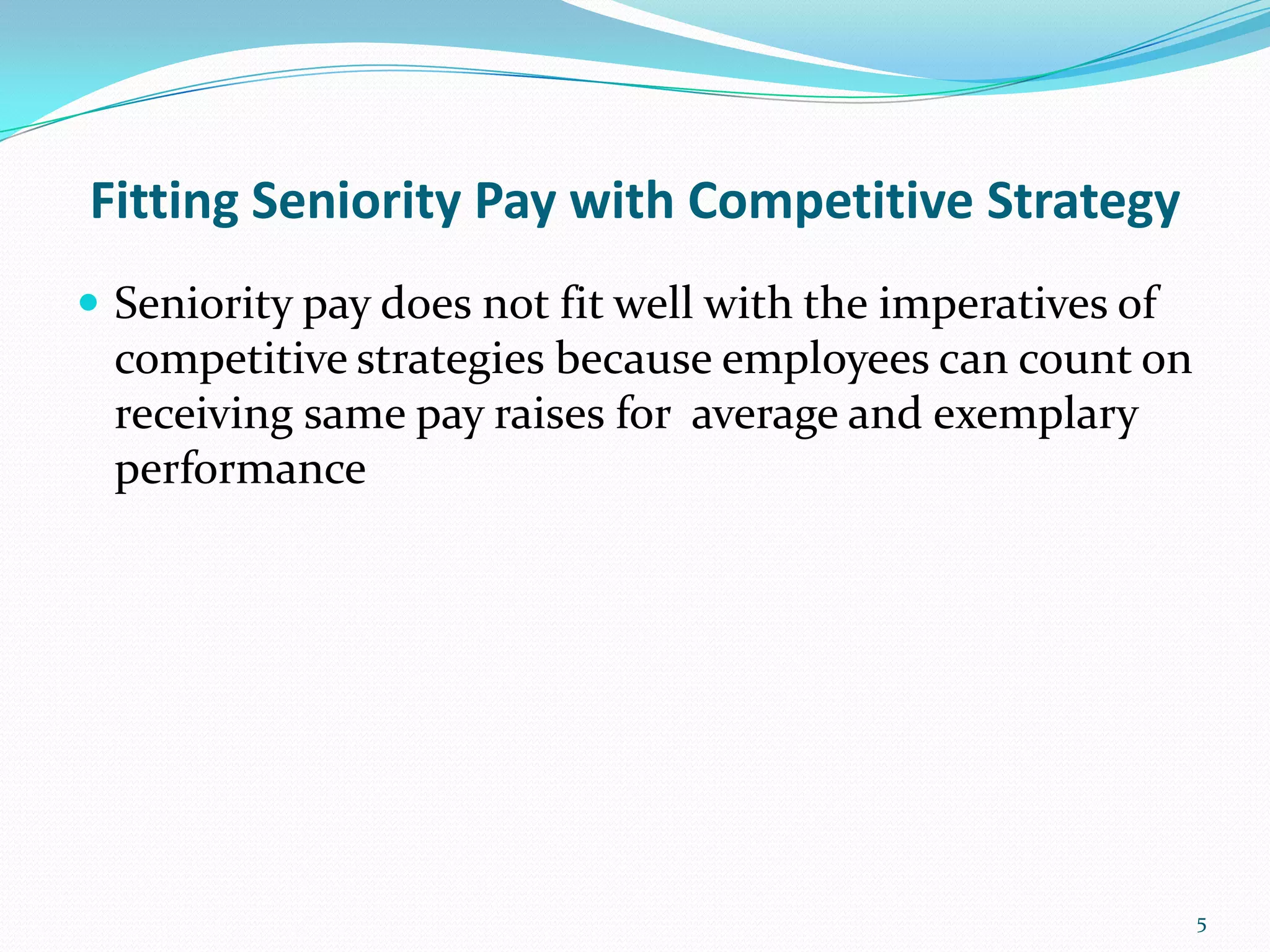 Seniority & Longevity Pay by Dr. G C Mohanta | PPTX