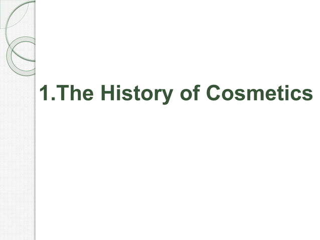 Chemistry of Cosmetics | PPT | Skin Care | Beauty