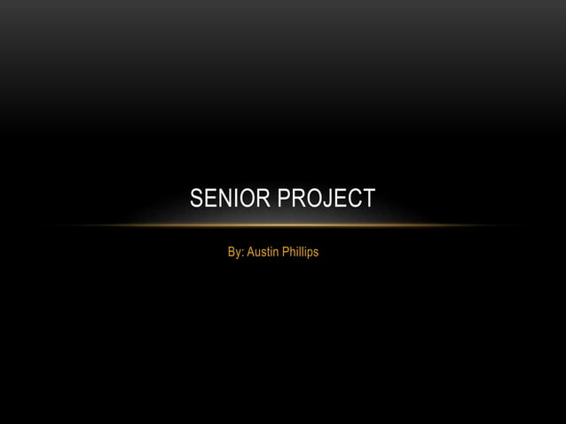 Senior Project Presentation | PPT