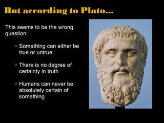 Truth and Knowledge | PPT