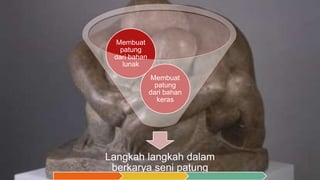 Seni patung | PPTX