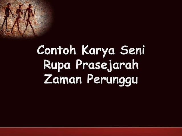 Teori seni rupa di zaman purba dan batu.pptx