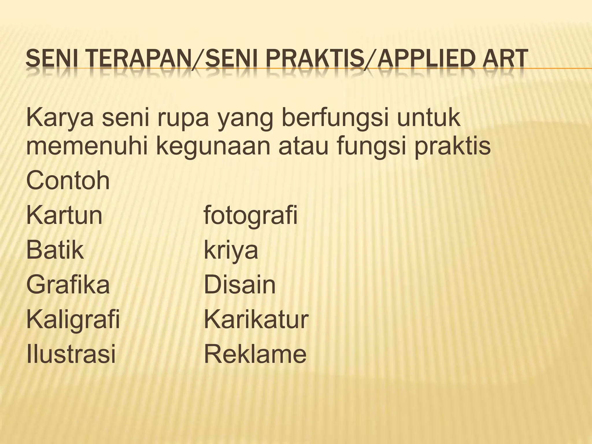 pengertian seni , unsur unsur seni dan prinsip seni rupa | PPT pengertian seni , unsur unsur seni dan prinsip seni rupa | PPT