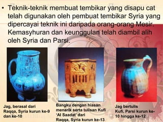 Seni tembikar islam | PPTX