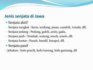 Senjata Senjata Silat di Jawa | PPTX