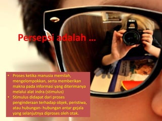 Sensasi dan persepsi | PDF