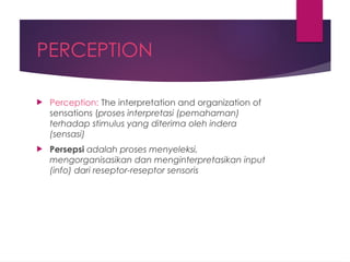 Sensation/sensasi : The transduction of energy by sensory receptors ...