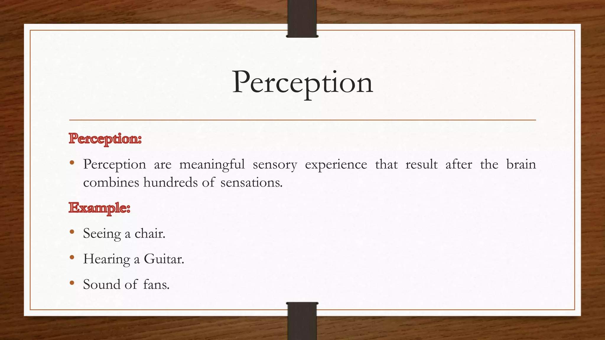 Sensation:Perception:Transduction:Adoptation And List of Psychological ...
