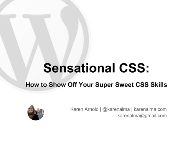 Sensational css how to show off your super sweet | PPT