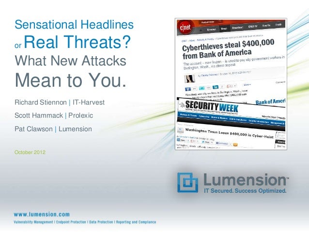 Sensational Headlines or Real Threats? What New Attacks Mean For You.