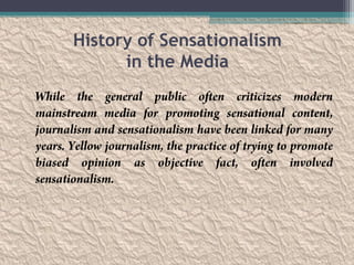 Sensationalism in journalism | PPT