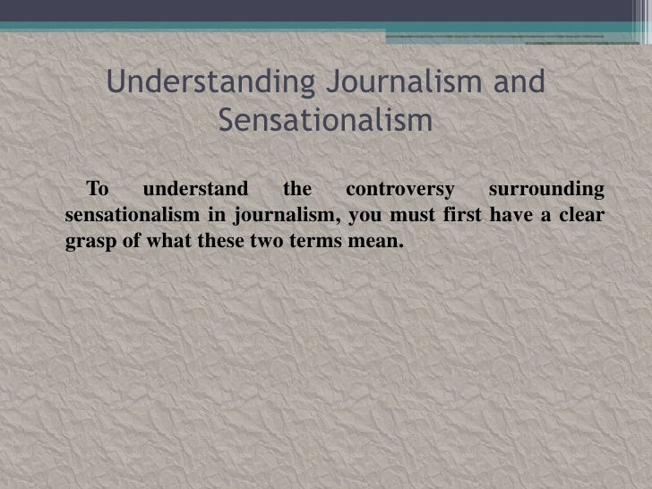 Sensationalism in journalism