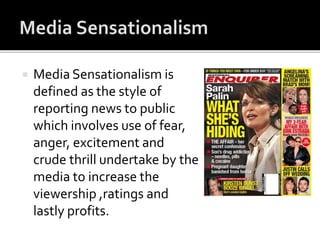 Sensationalism in News (Pakistan and India) | PPT