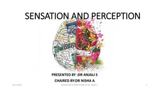 sensation and perception,psychology topic | PPTX