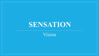 Sensation(vision).pptx