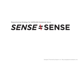 Samsung Sense Analysis | PPT